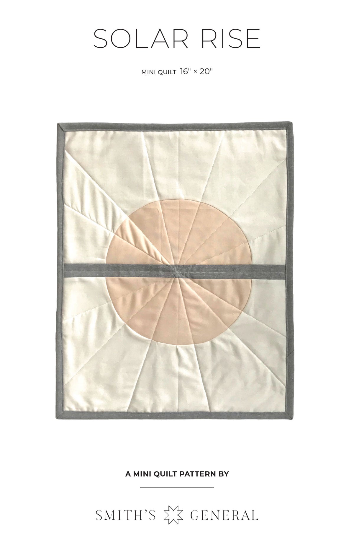 Solar Rise Mini Quilt PDF Pattern – Smith's General